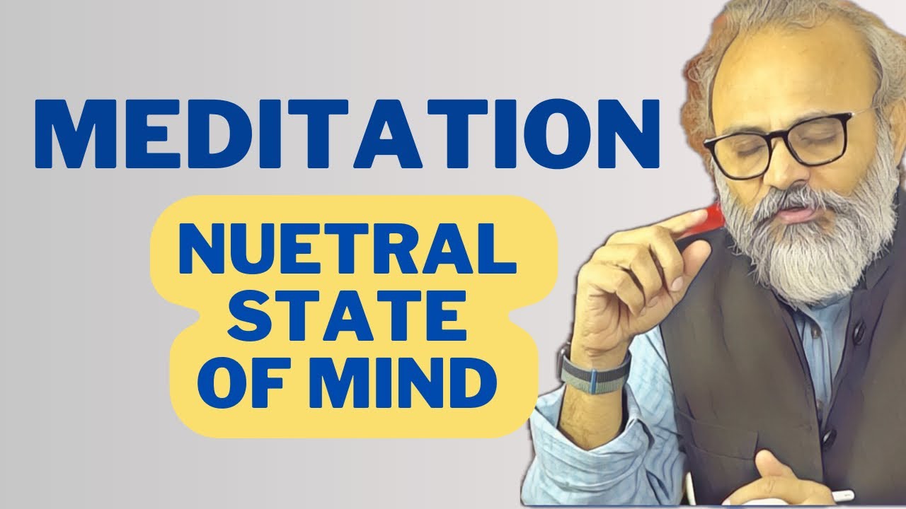 Meditation (Neutral state of mind) । #yogianoop #meditation #yoga # ...