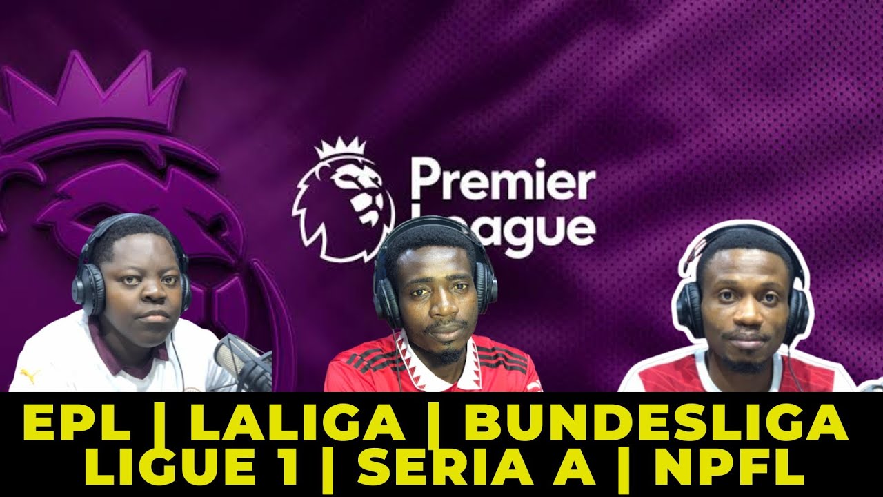 PREMIER LEAGUE (EPL) PREVIEW - YouTube