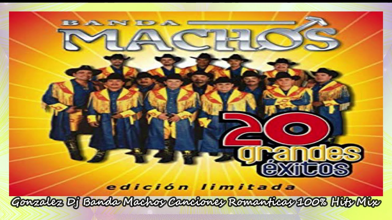 Banda Machos Canciones Romanticas 100% Hit's Mix - YouTube