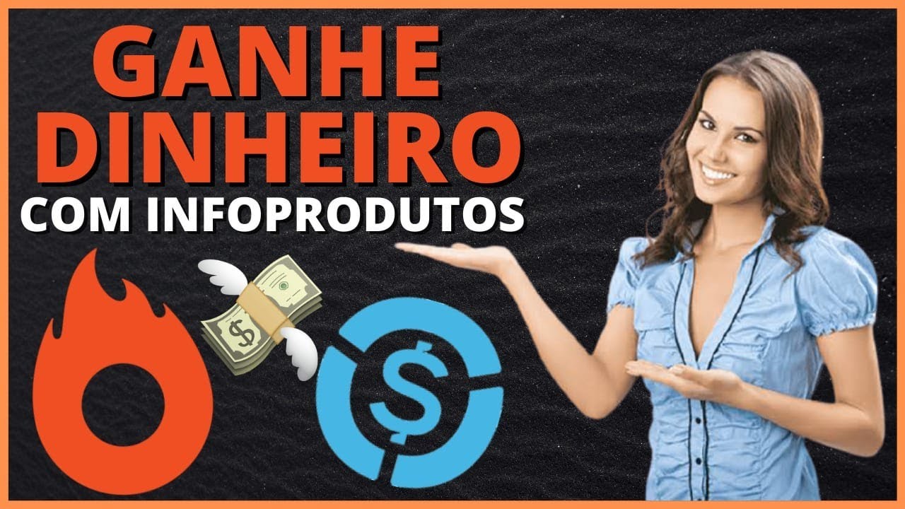 Como Ganhar Dinheiro Com Infoprodutos Hotmart E Monetizze [passo A