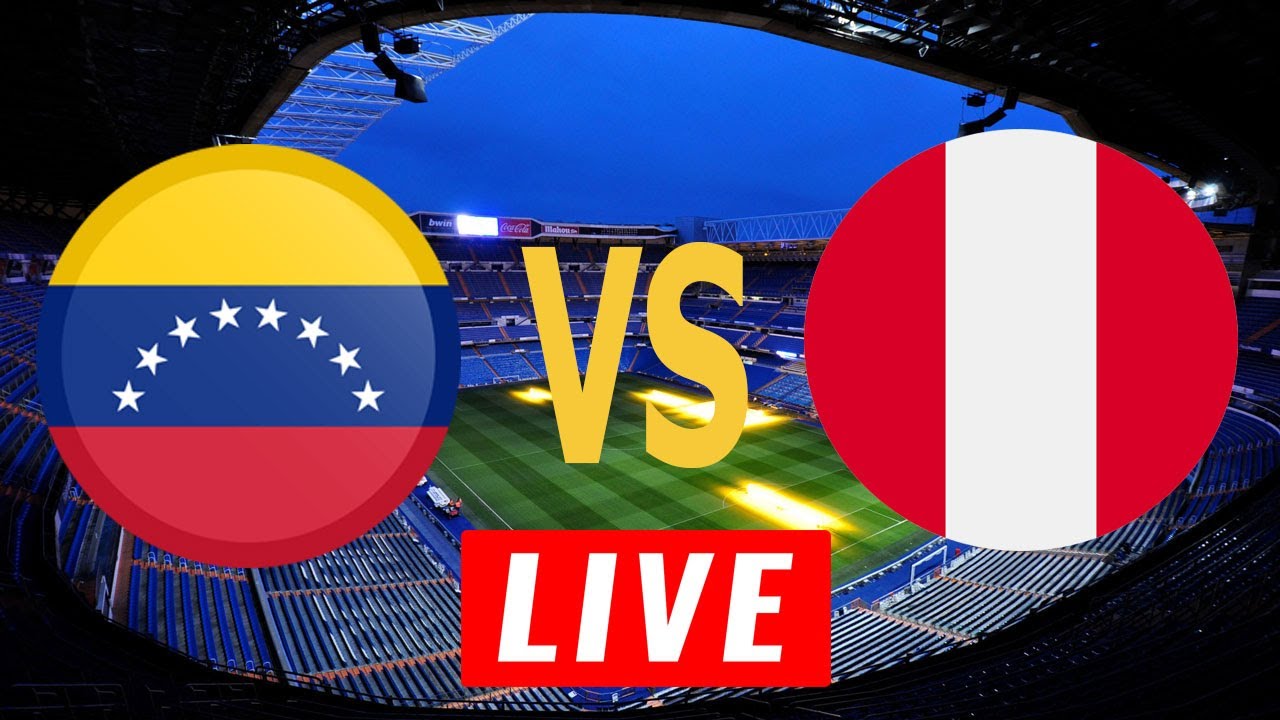 Peru vs Venezuela LIVE MATCH 2021 HD || Qatar World Cup 2022 Qualifier ...