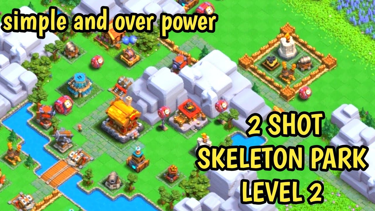 how to attack the weekend raid Skeleton Park level 2 in capital clan ...