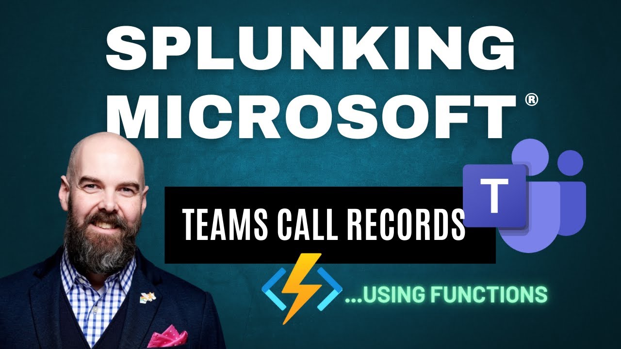 Using Microsoft Teams Functions for Splunk - YouTube