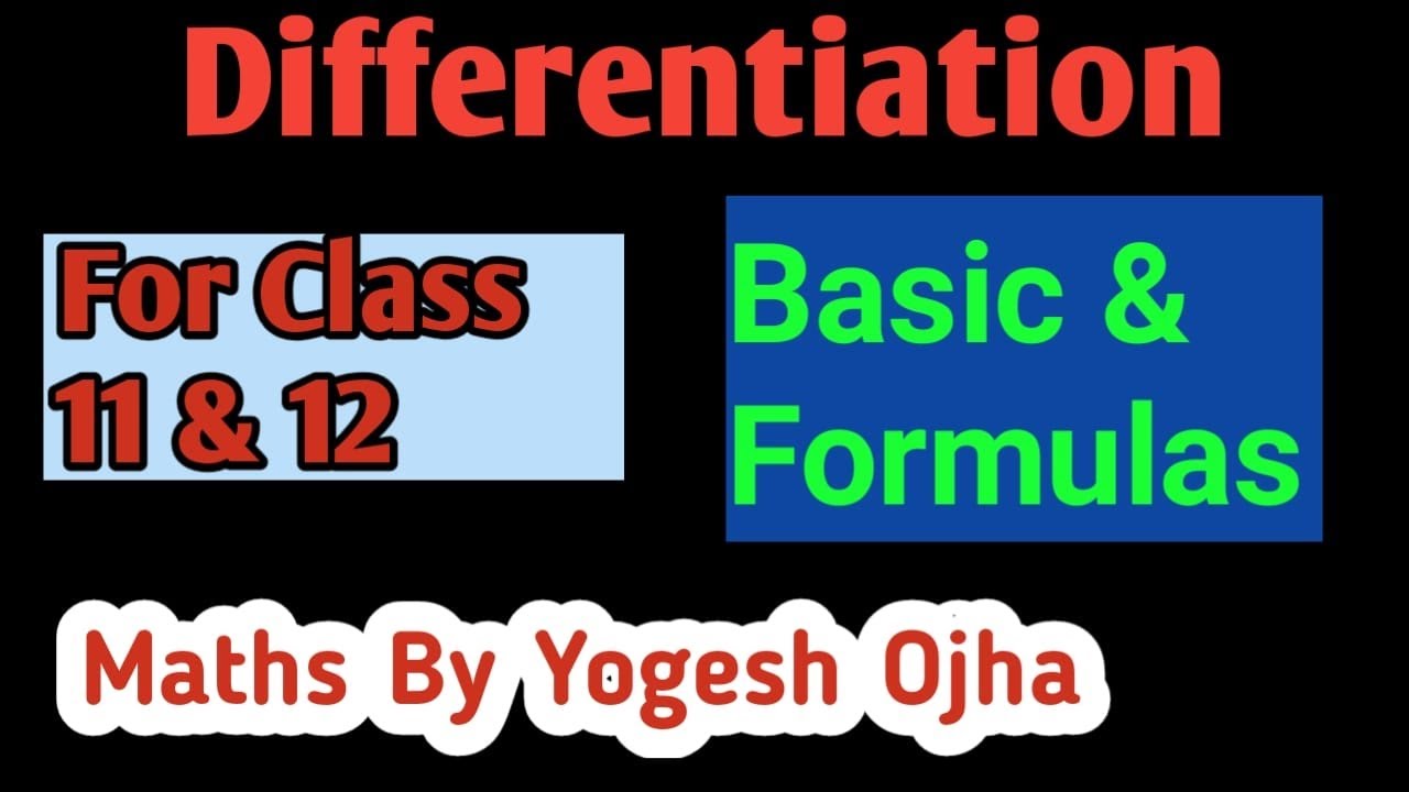 Differentiation Basic | Class 11 and 12 | Class 11 (Applied Maths ...