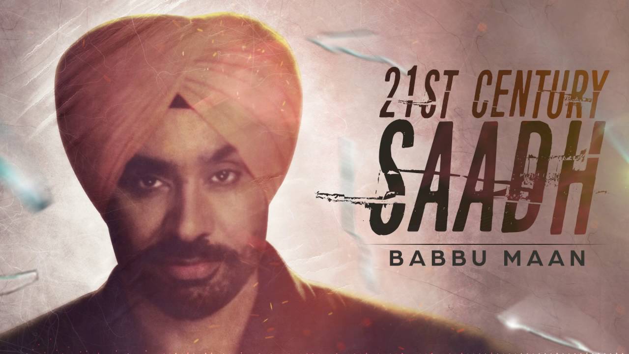 Babbu Maan - 21st Century Saadh | Full Audio Song - YouTube