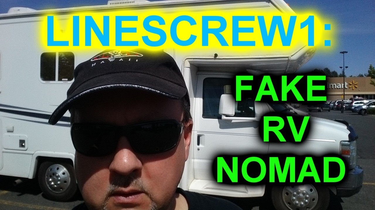 Linescrew1: FAKE RV Nomad - YouTube