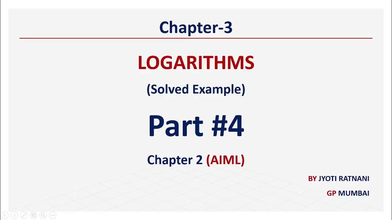 Sem -1 Logarithms Solved Examples Part- 4 Chapter-3 (Basic Mathematics) / Chapter-2 (AIML) - YouTube