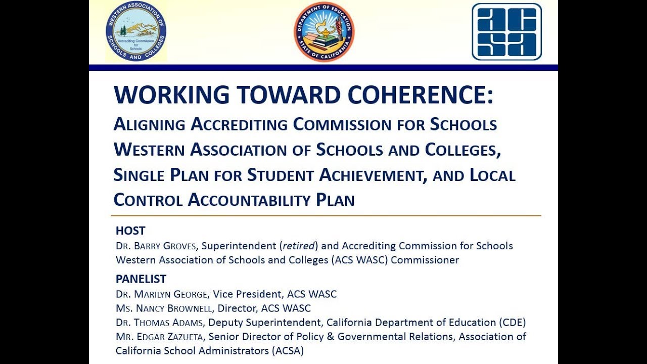 Working Toward Coherence Aligning ACS WASC, SPSA and LCAP - YouTube