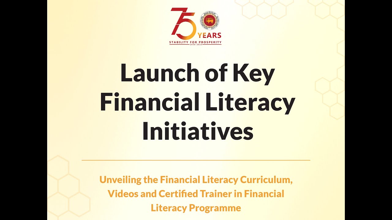 Launch of Key Financial Literacy Initiatives - YouTube
