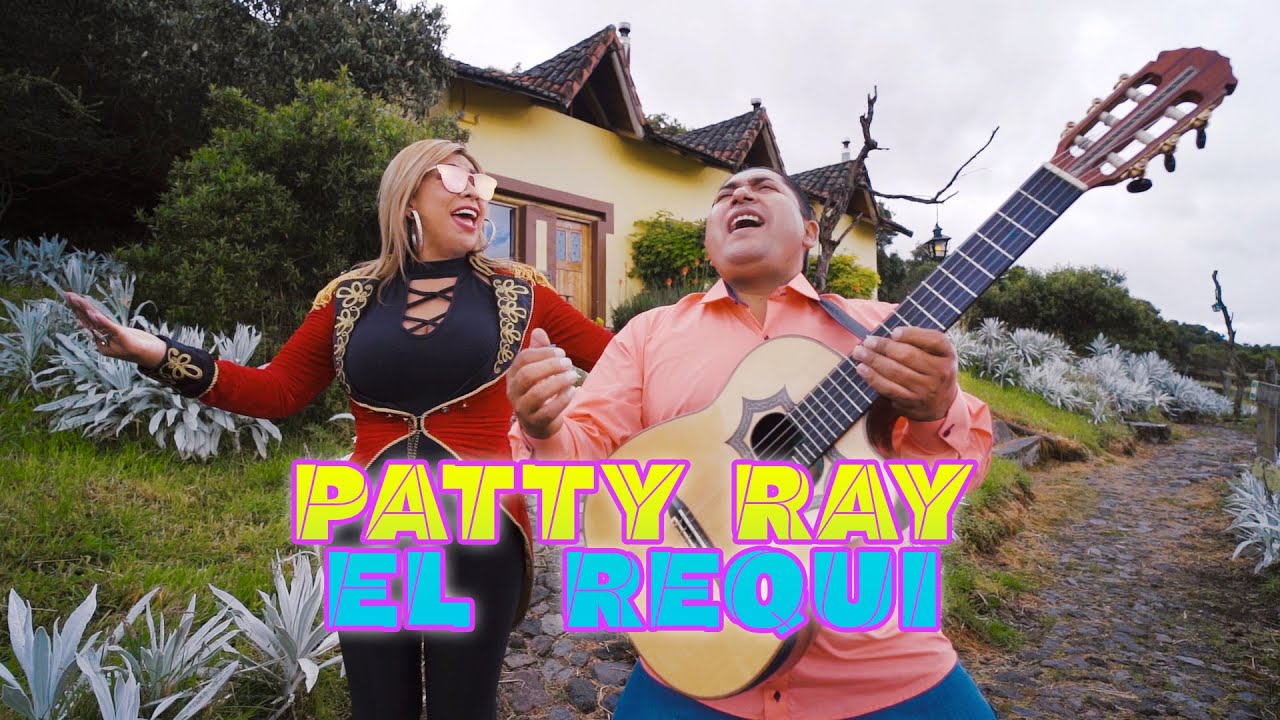 Patty Ray feat. Javier García "El Requi" - YouTube