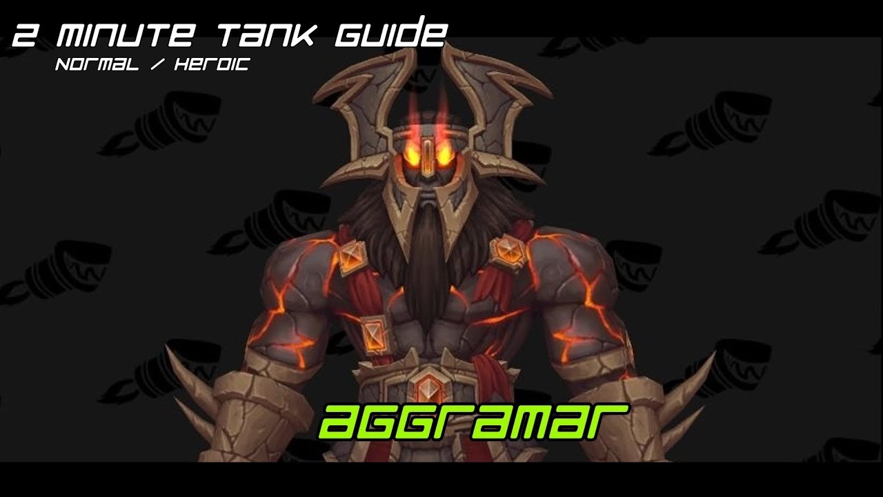 2 Minute Tank Guide - Aggramar LFR/Normal/Heroic - YouTube