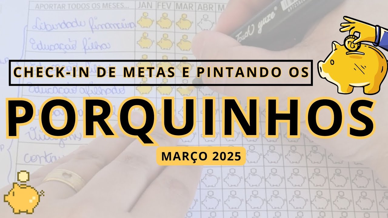 Check-in de metas | Pintando os porquinhos | Acompanhamento das metas ...