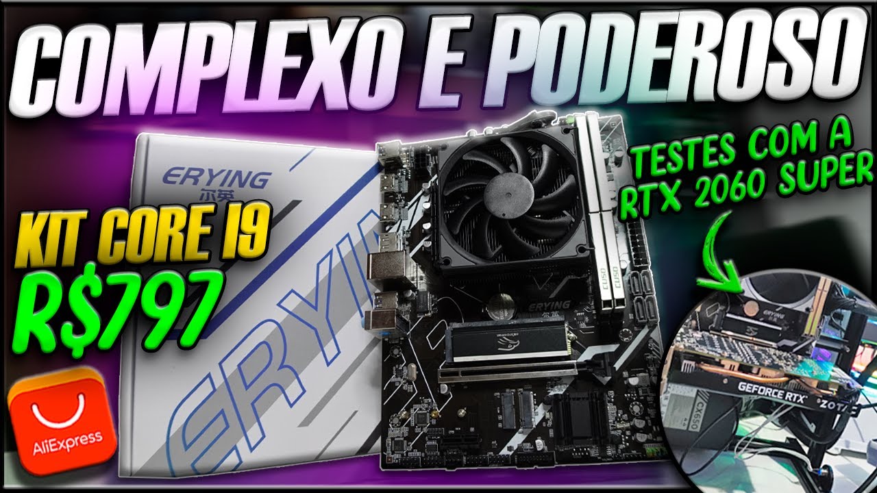 CHEGOU!😍 MINHA EXPERIÊNCIA COM O KIT (CORE I9) DE R$800 DO ALIEXPRESS ...