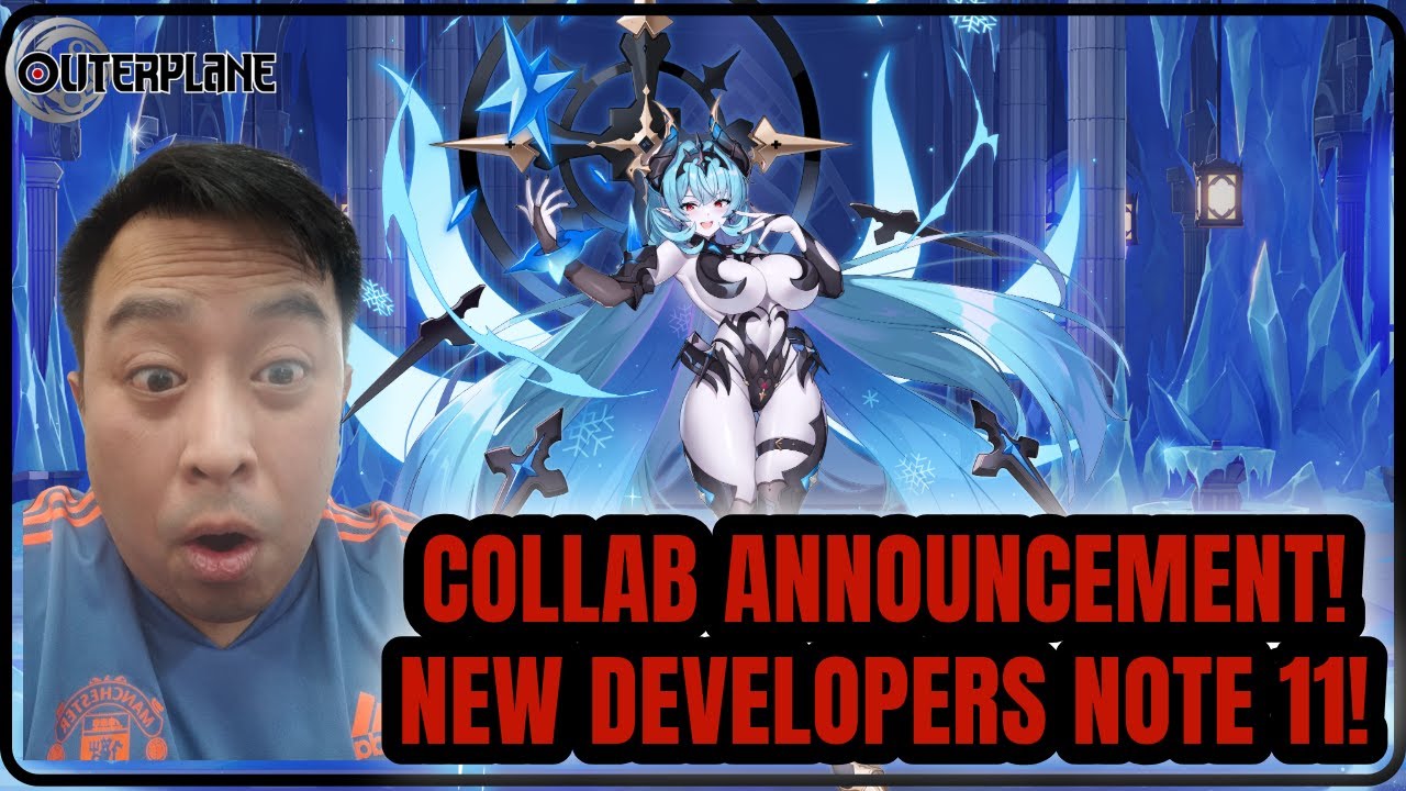 Collab Announced! New Dev Notes 11! [Outerplane] - YouTube