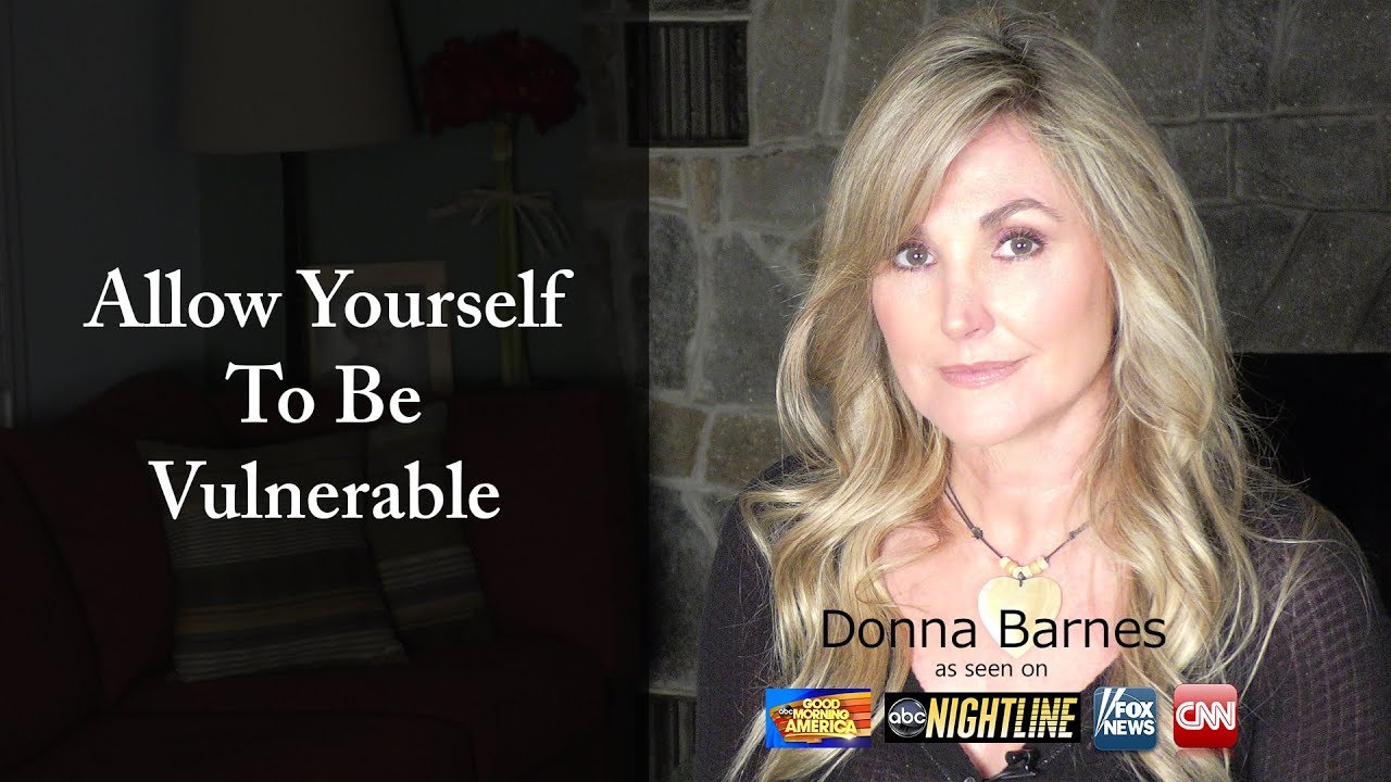 Allow Yourself to Be Vulnerable - YouTube