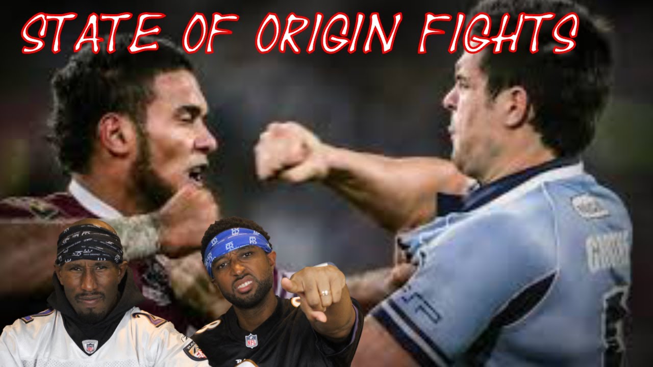 AMERICANS REACT TO STATE OF ORIGIN BIGGEST FIGHTS - YouTube