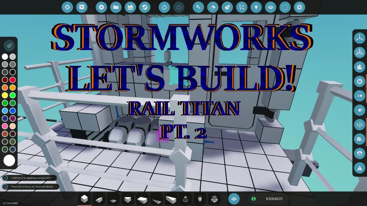 STORMWORKS Lets Build Rail Titan Pt2 - YouTube