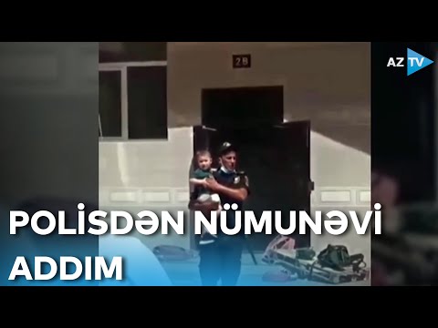 Polis Bakıda uşağı yanğından xilas etdi - ANBAAN GÖRÜNTÜLƏR