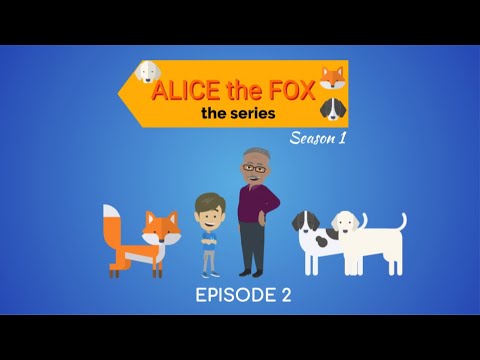Alice the Fox The Series - S1 Ep2 - YouTube