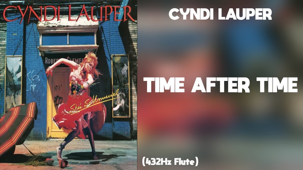 Cyndi Lauper - Time After Time (432Hz) - YouTube