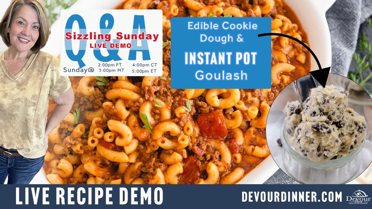 How to make Easy Weeknight Dinner and Edible Cookie Dough LIVE Recipe ...