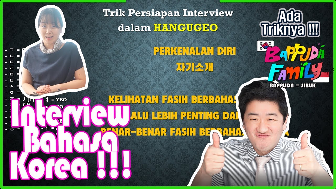 Cara Sukses Interview Bahasa Korea / Cara memperkenalkan diri pad ...