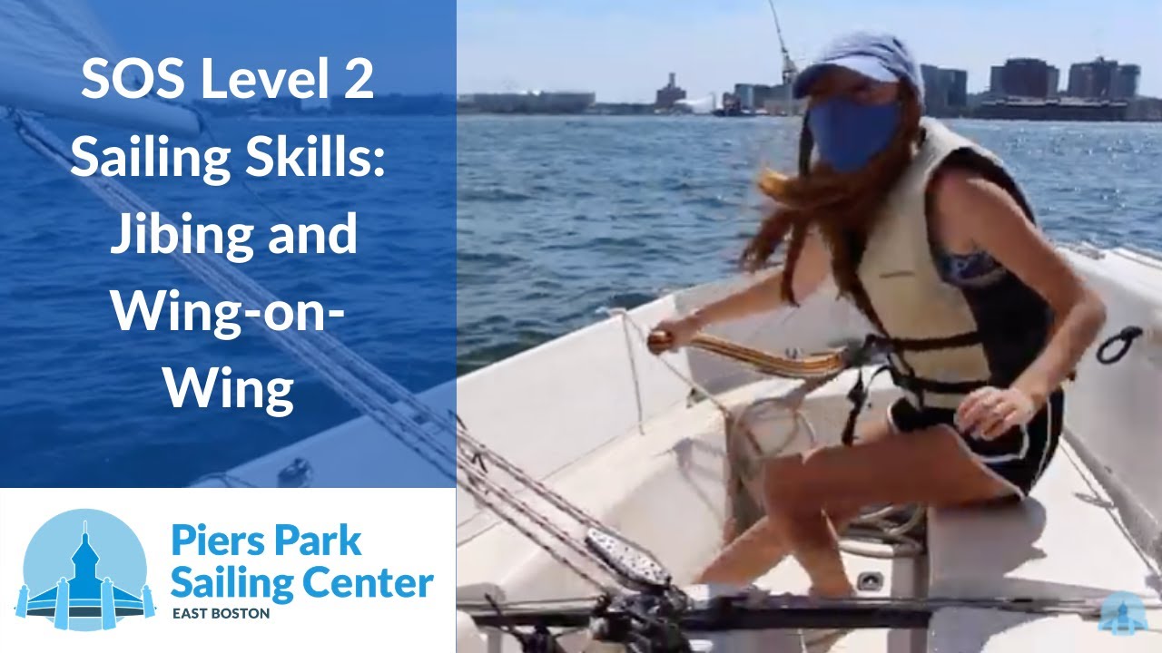 Science of Sailing | Level 2 Sailing - Jibing and Wing On Wing | Piers ...