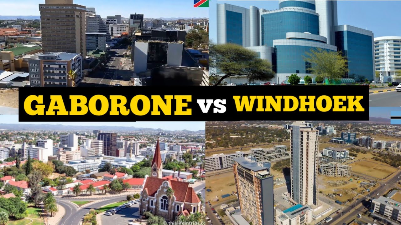 Gaborone Botswana vs Windhoek Namibia; Which City is More Beautiful ...