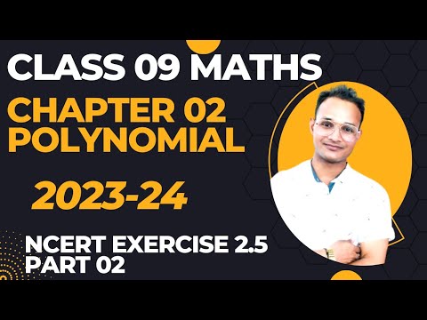 Class 09 Maths// Chapter 02 Polynomial// Exercise 2.5 part02 /NCERT solutions 2023-24 New - YouTube