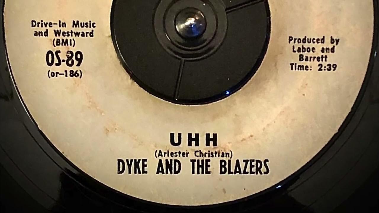 Dyke and The Blazers - UHH - 1969 - 45rpm - YouTube
