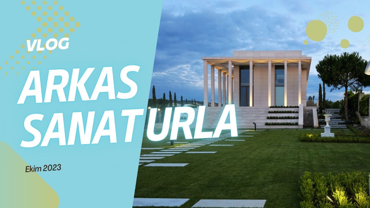 Urla Sanat Rotası: Arkas Sanat Urla - YouTube