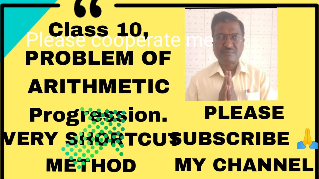 CLASS 10, PROBLEM OF ARITHMETIC PROGRESSION.VERY USEFUL METHOD. - YouTube