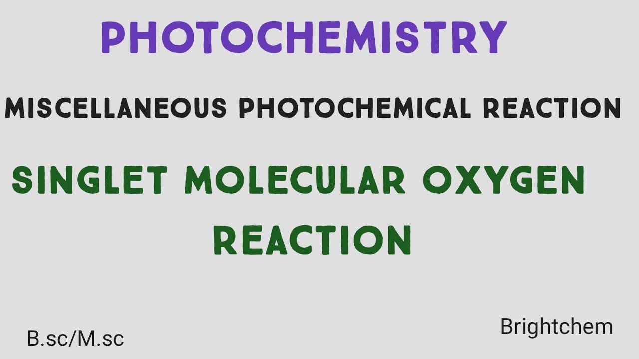 singlet molecular oxygen reaction - YouTube