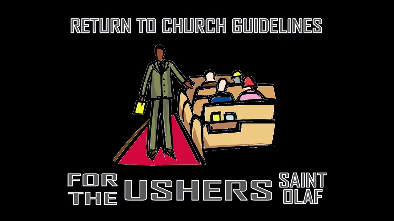 RETURN TO CHURCH St Olaf Ushers Guidelines YouTube RETURN TO CHURCH St Olaf Ushers Guidelines YouTube