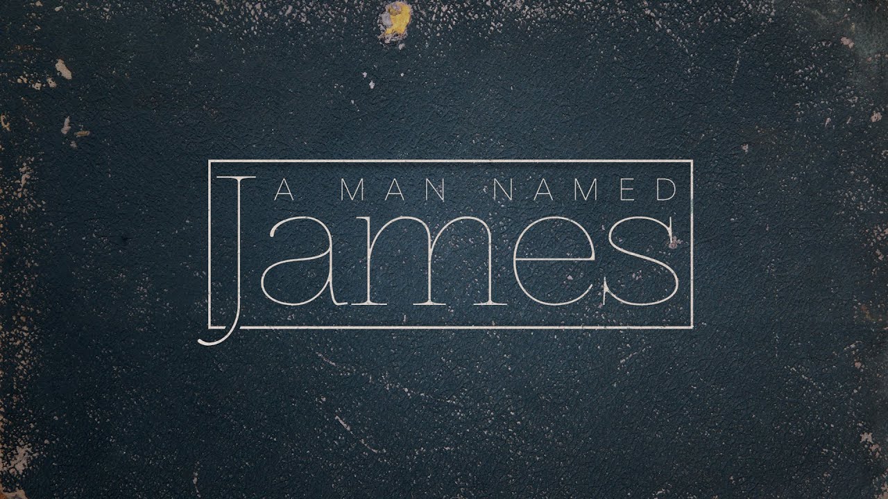 A Man Named James - Week 1 - YouTube