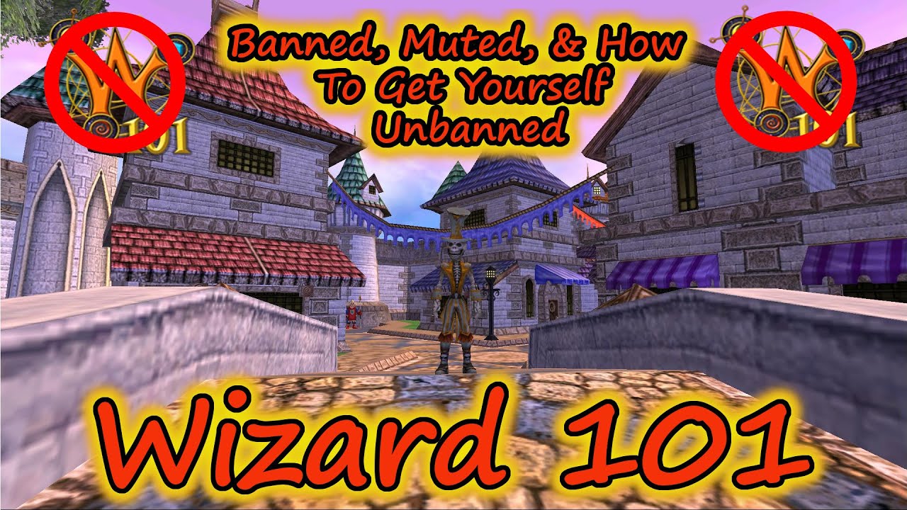 Wizard101: Banned, Muted, and How To Get Yourself Unbanned - YouTube
