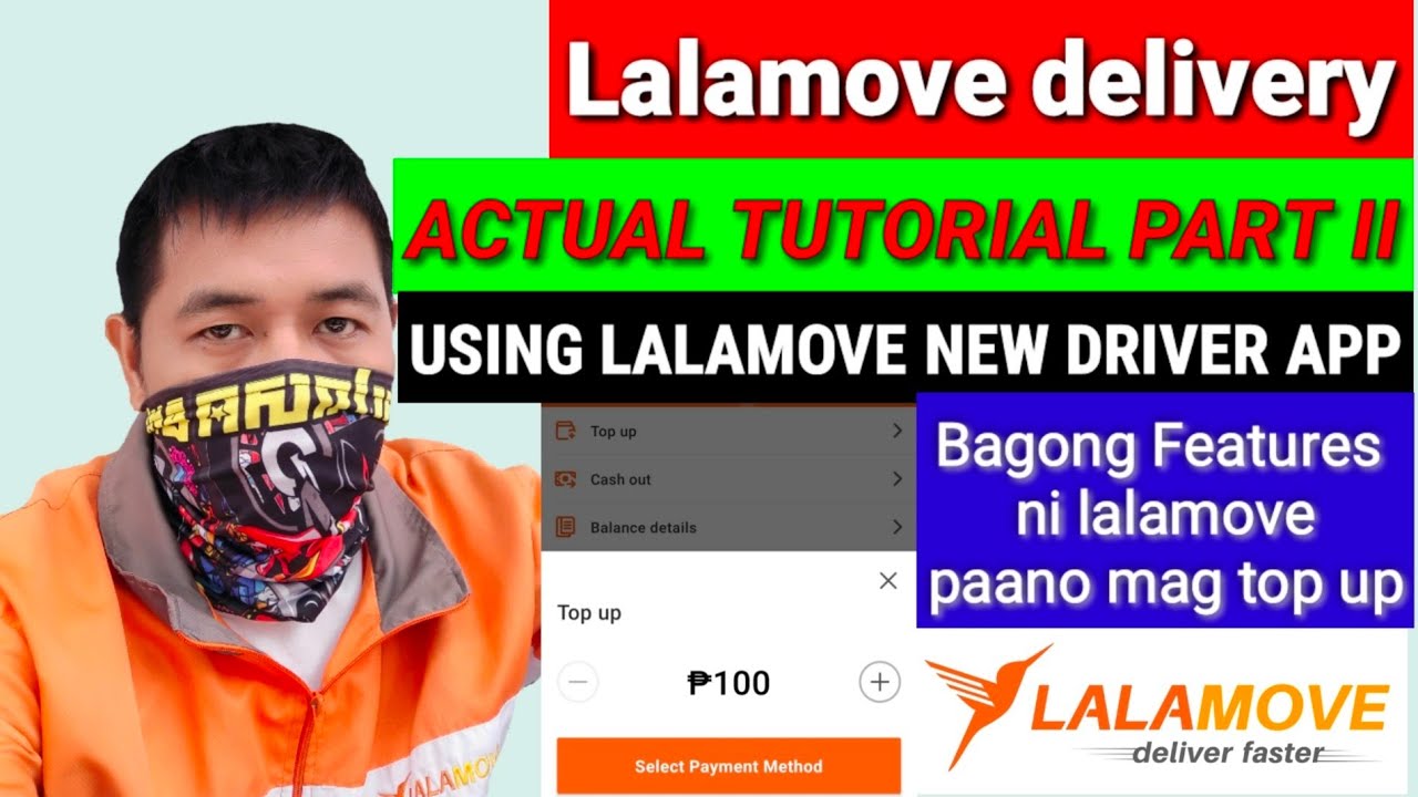 LALAMOVE DELIVERY ACTUAL TUTORIAL PART II, PAANO MAG TOP UP KAY ...