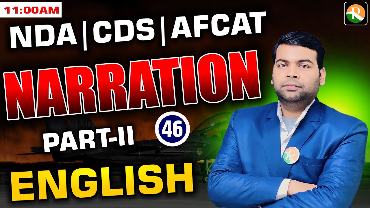 Narration for NDA | NDA English Classes | NDA English Class | NDA Syllabus 2025 | NDA - YouTube