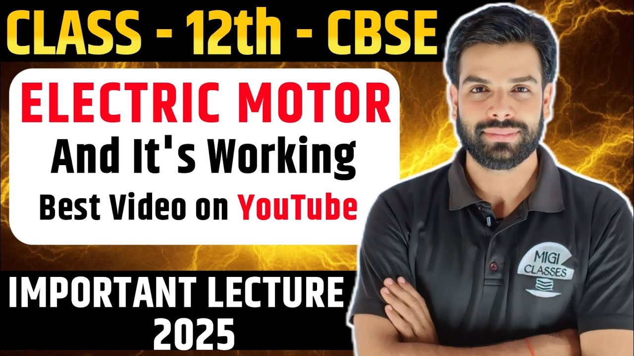 Master in Electric Motor in 20 Minutes - Class 10 & 12 CBSE/ICSE ...
