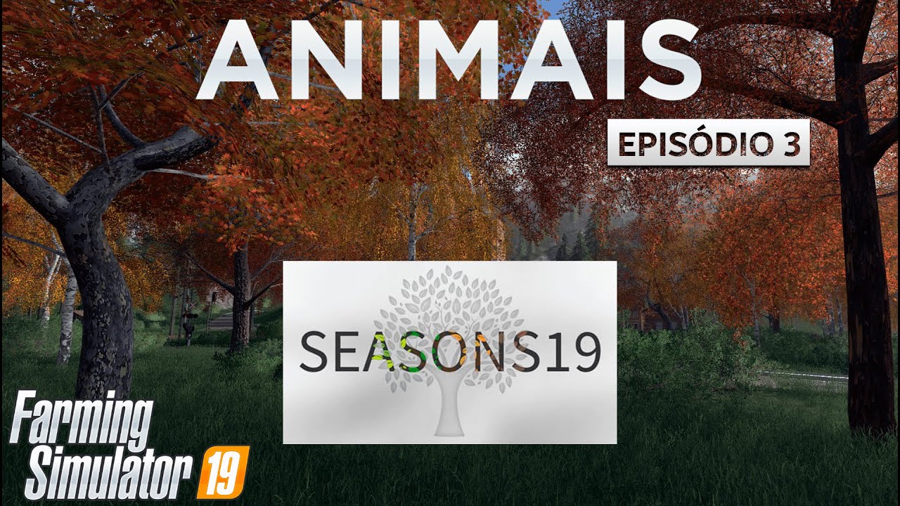 SEASONS - ANIMAIS | FS19 - YouTube