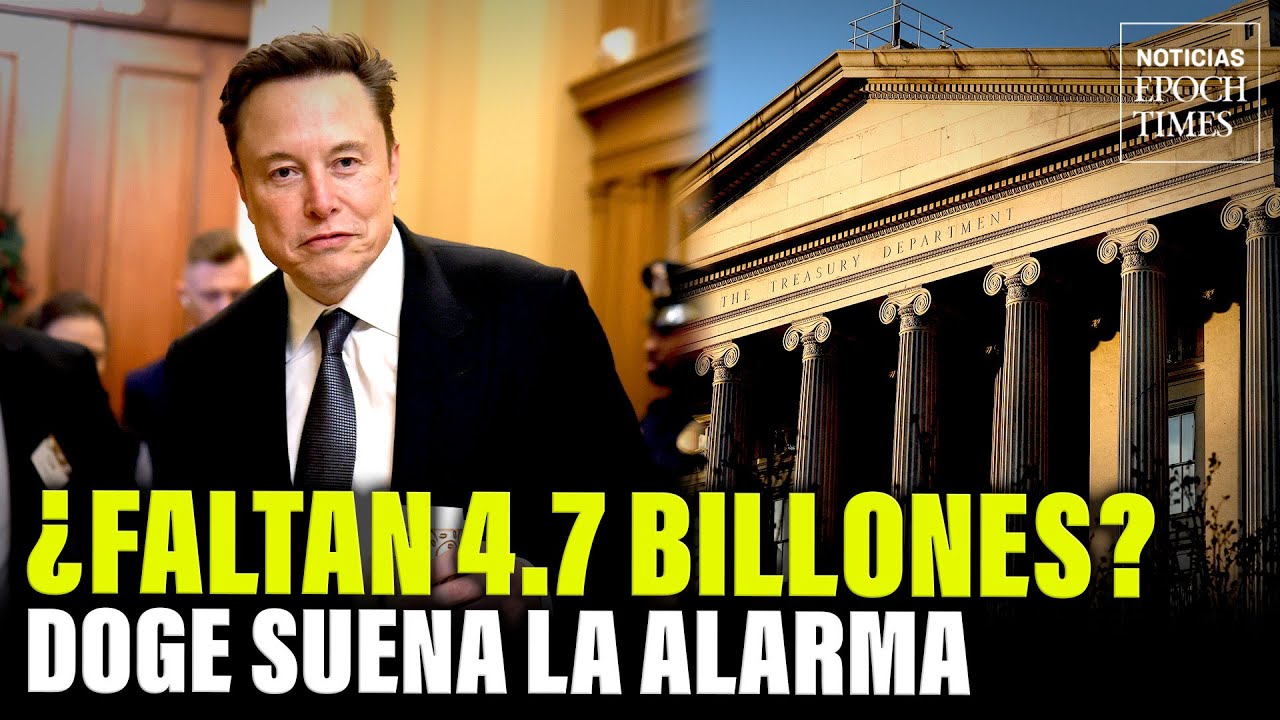 DOGE afirma que casi USD 4.7 billones en gastos federales podrían no ...