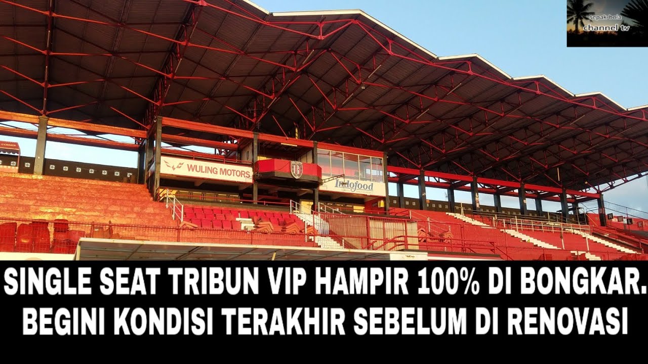 kondisi terbaru tribun vip stadion kapten i wayan dipta gianyar bali ...