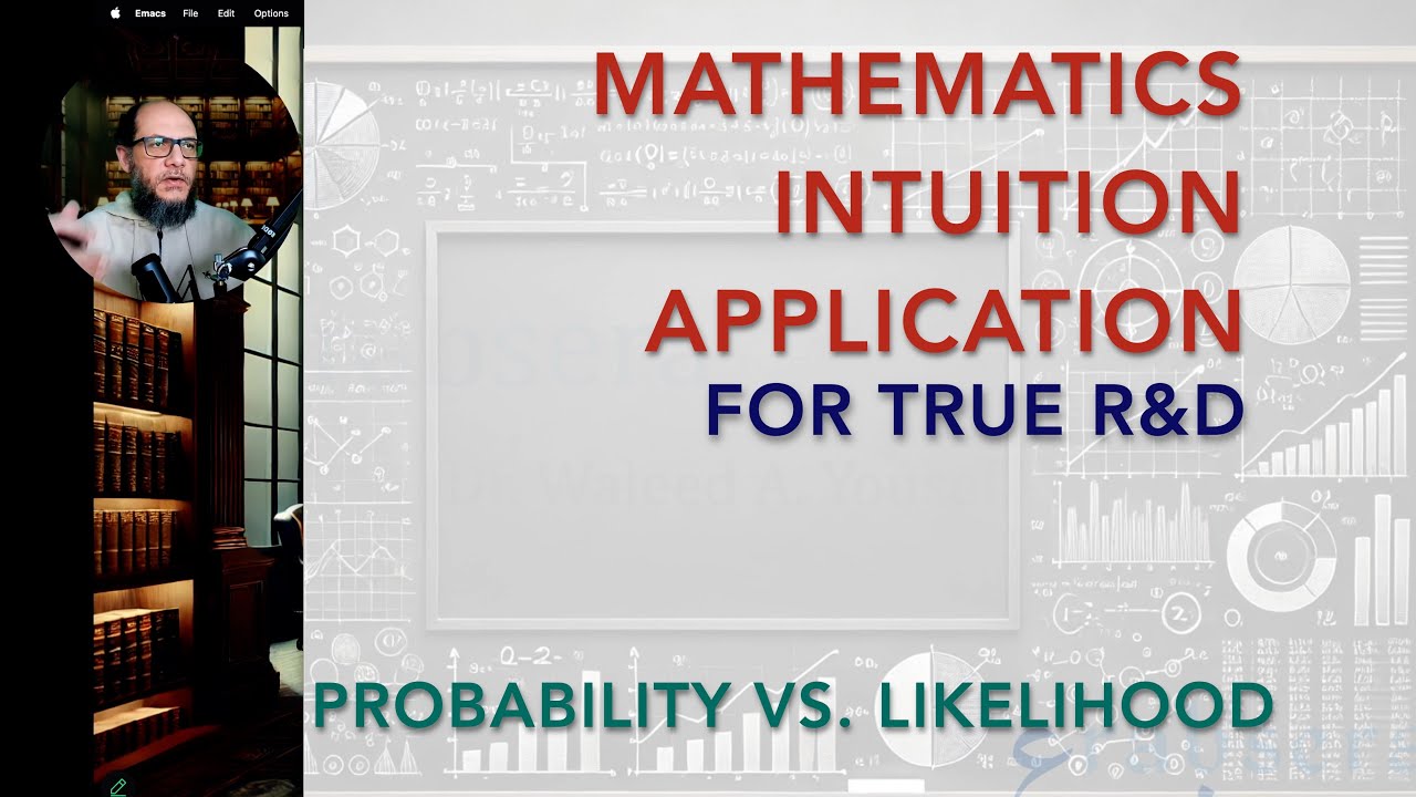 Mathematics-Intuition-Application for True R&D | Likelihood | can you ...
