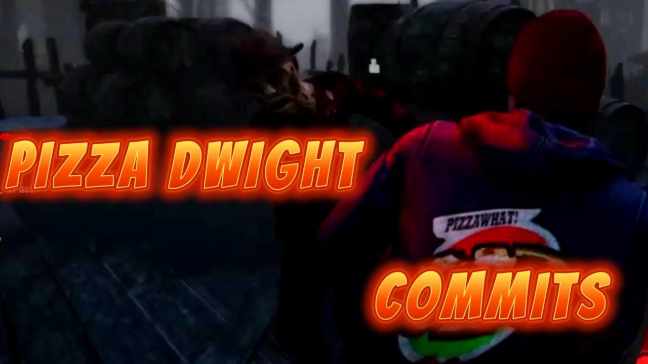 Pizza Dwight commits | Dead by Daylight - YouTube