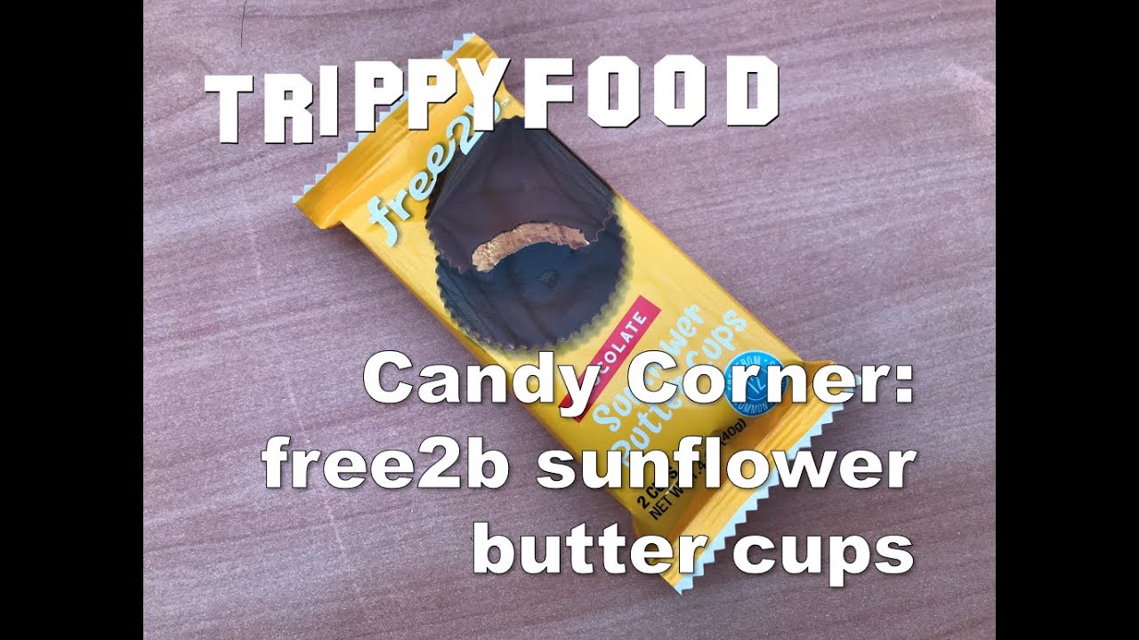 Candy Corner: free2b sunflower butter cups (ft. Janice Yamanaka) - YouTube