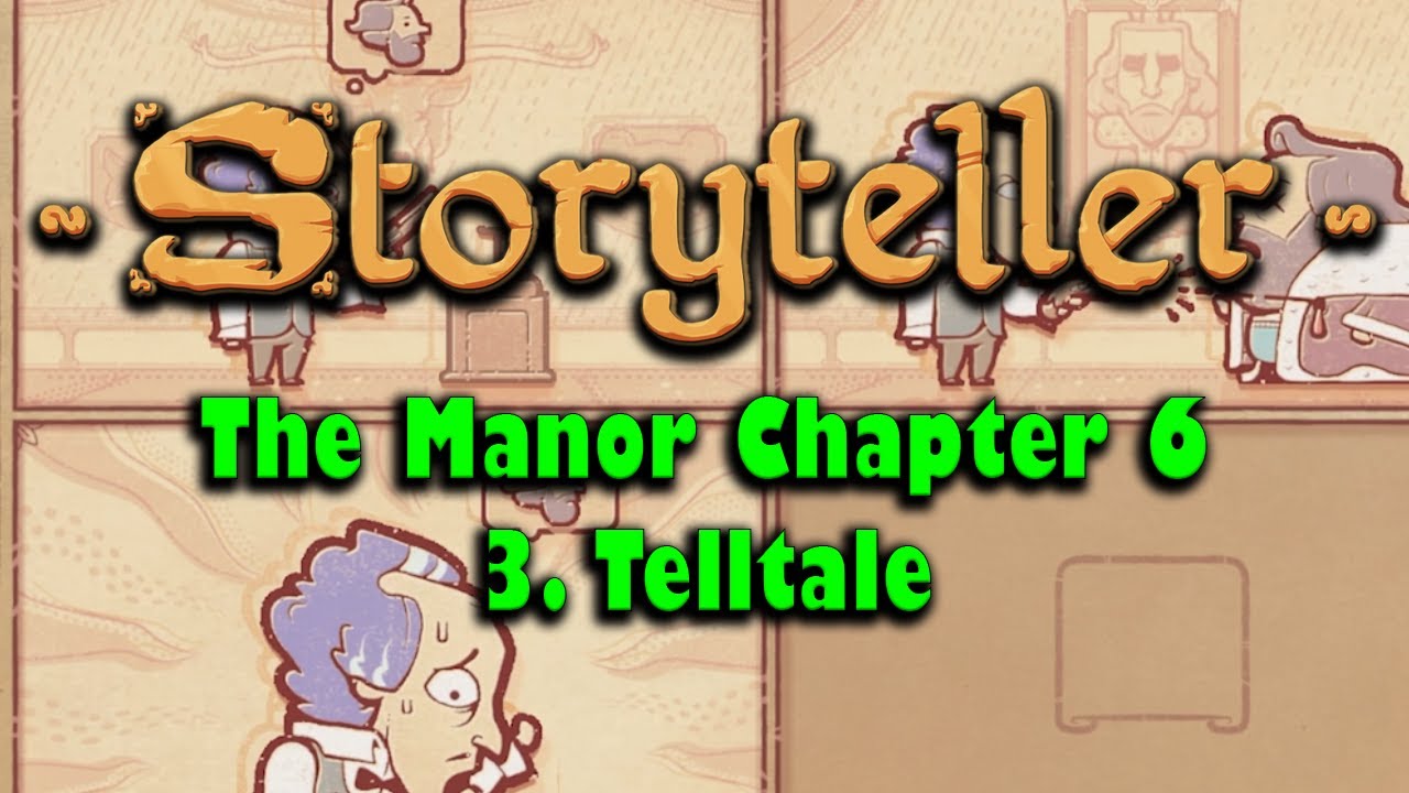 ★Storyteller★ The Manor Chapter 6 ★3. Telltale★ - YouTube