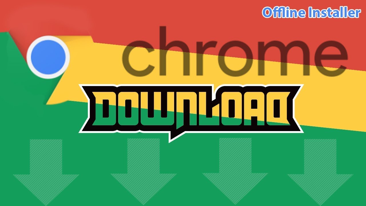 How To Get Google Chrome Offline Installation - YouTube