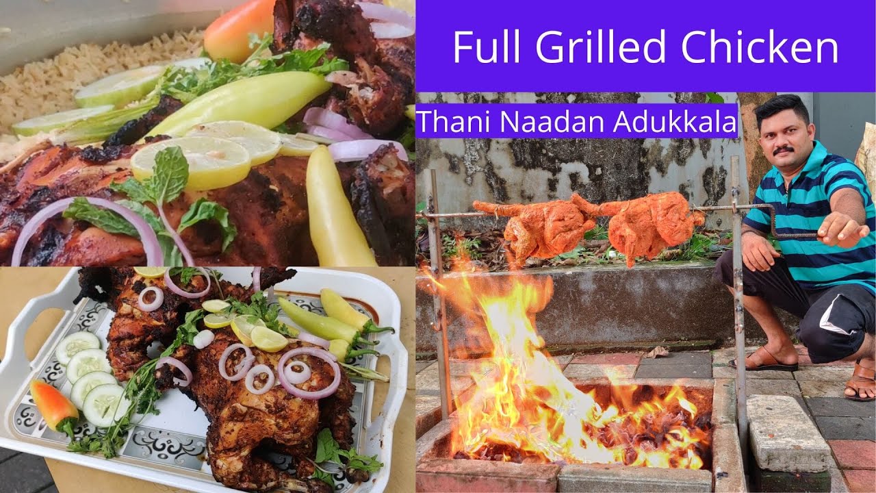 Full Grilled Chicken | Thani Naadan Adukkala - YouTube