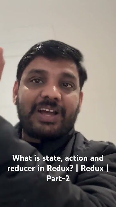 #redux What is Redux?| Part-2 | What is state, action and reducer in Redux? - YouTube