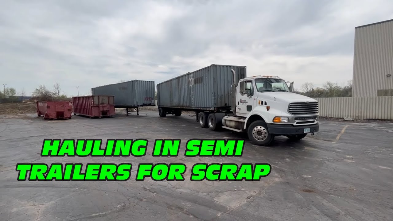 Hauling In a Pair Of Semi Trailers For Scrap - YouTube
